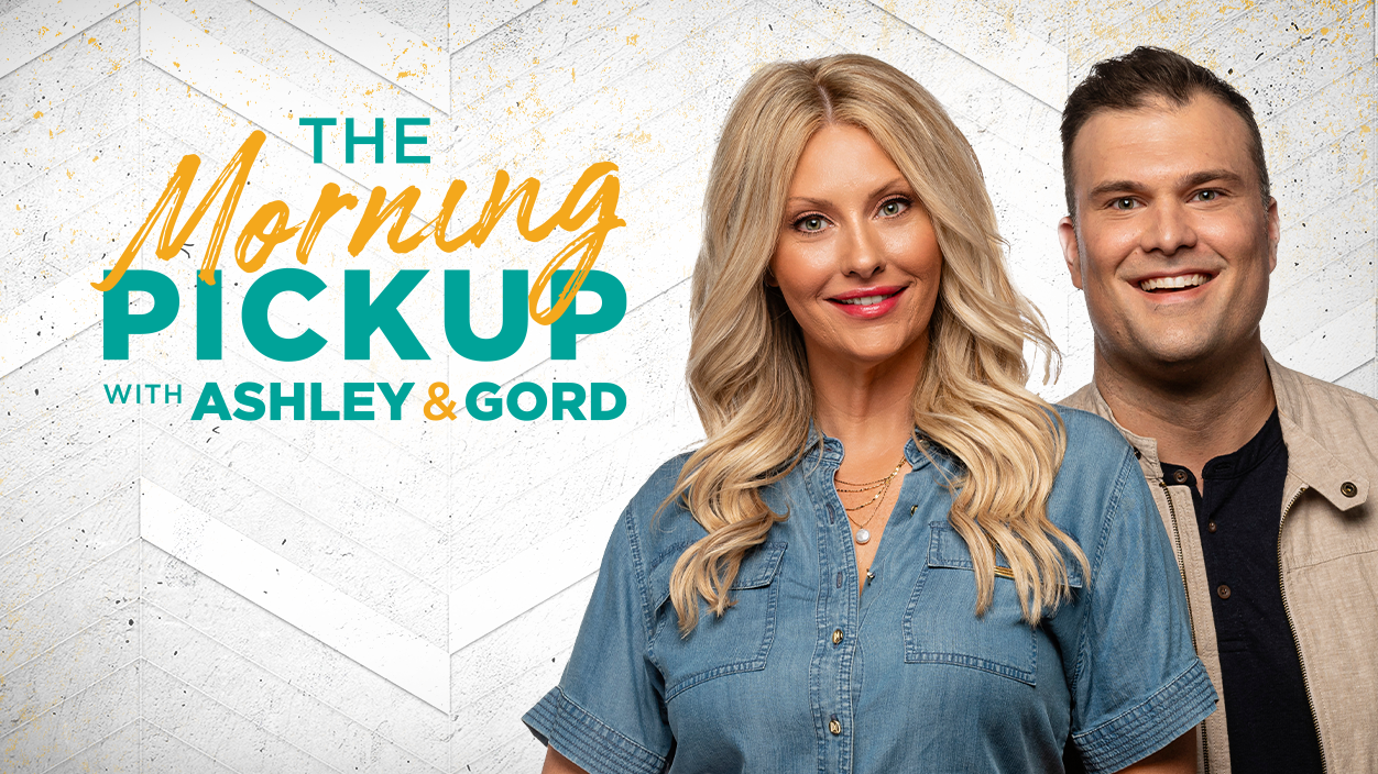 The Morning Pickup with Ashley & Gord